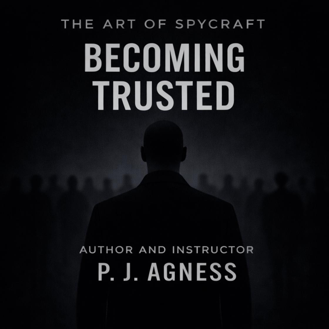 The Art of Spycraft: Becoming Trusted Audiobook | Libro.fm