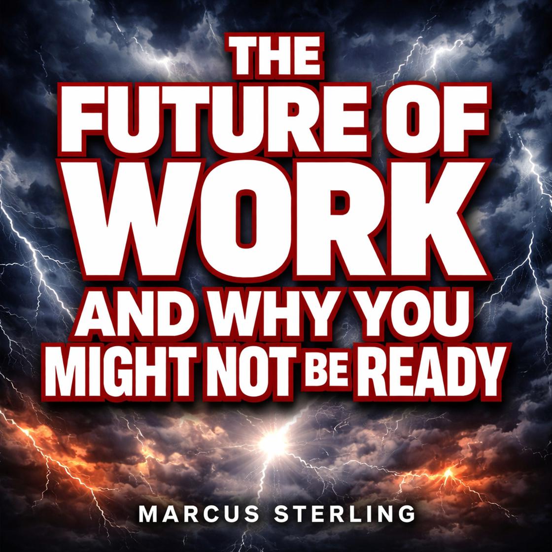 The Future Of Work and Why You Might not be Ready Audiobook | Libro.fm