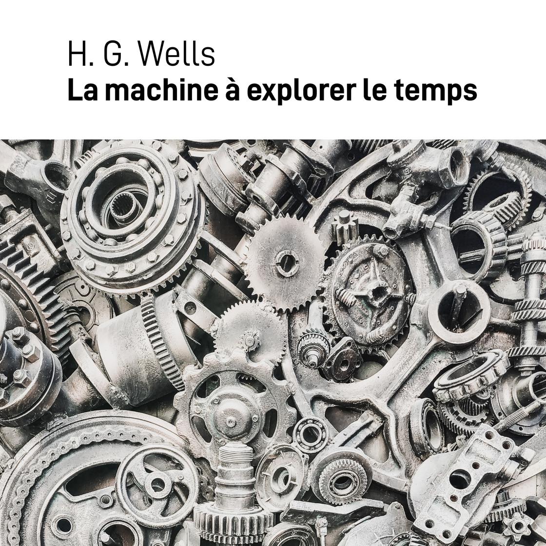 La machine à explorer le temps Audiobook | Libro.fm