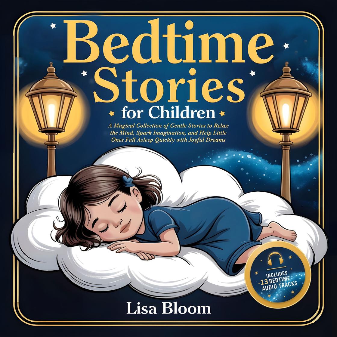 Bedtime Stories for Children by Lisa Bloom Narrated by Top Tier Press ...