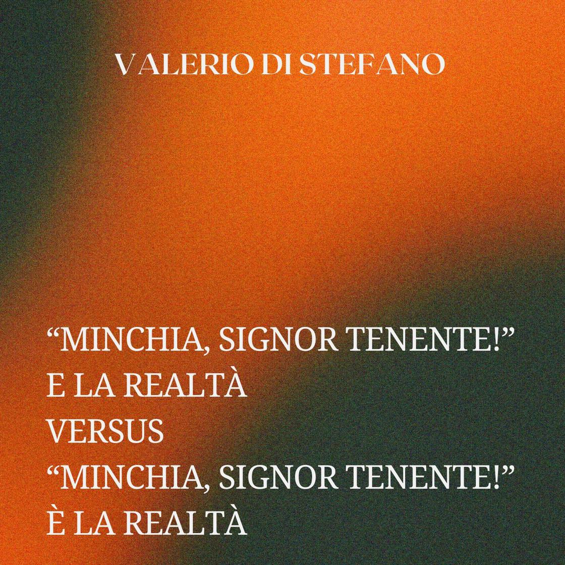 "Minchia, Signor Tenente!" e la realtà versus "Minchia, Signor Tenente ...