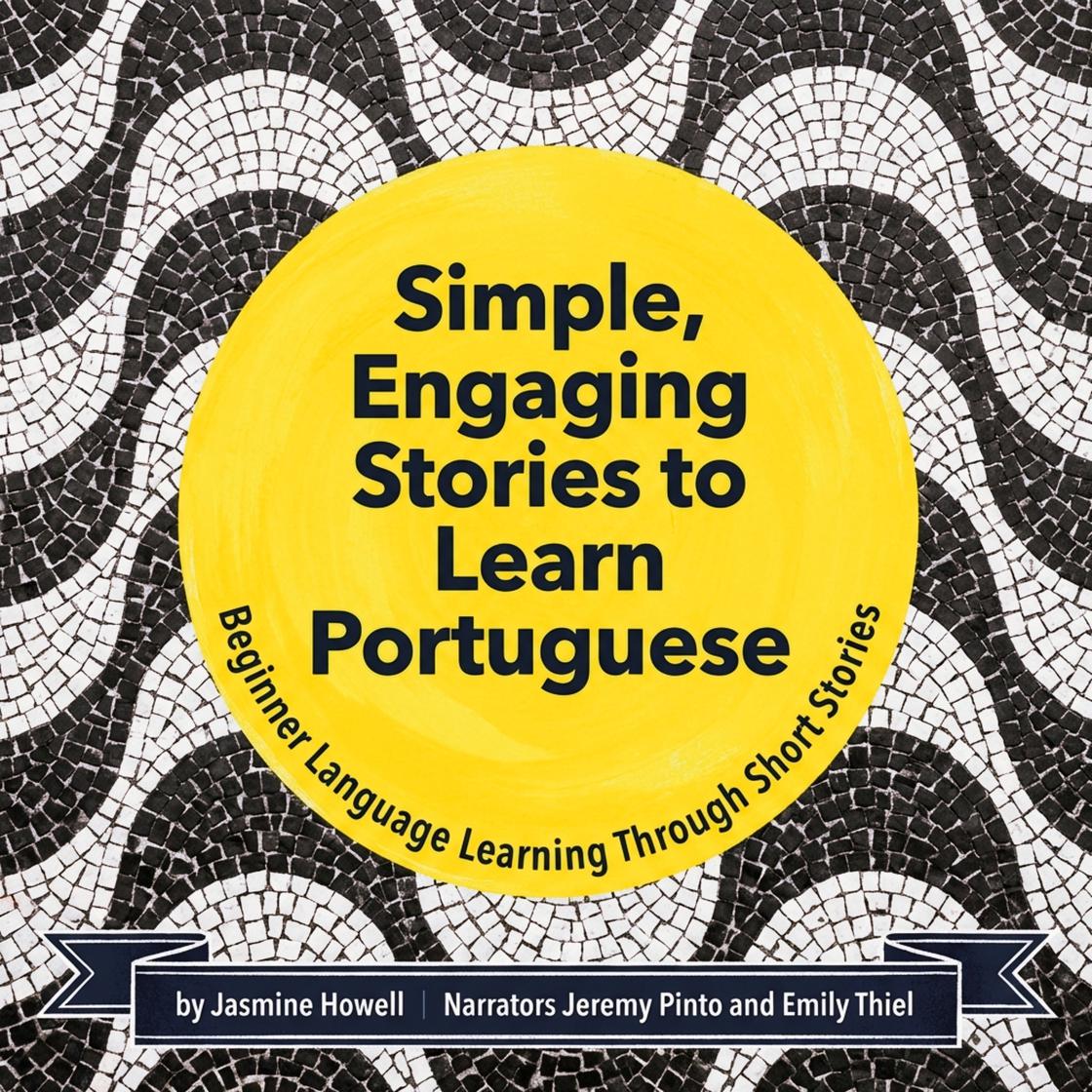 Simple, Engaging Stories to Learn Portuguese Audiobook | Libro.fm