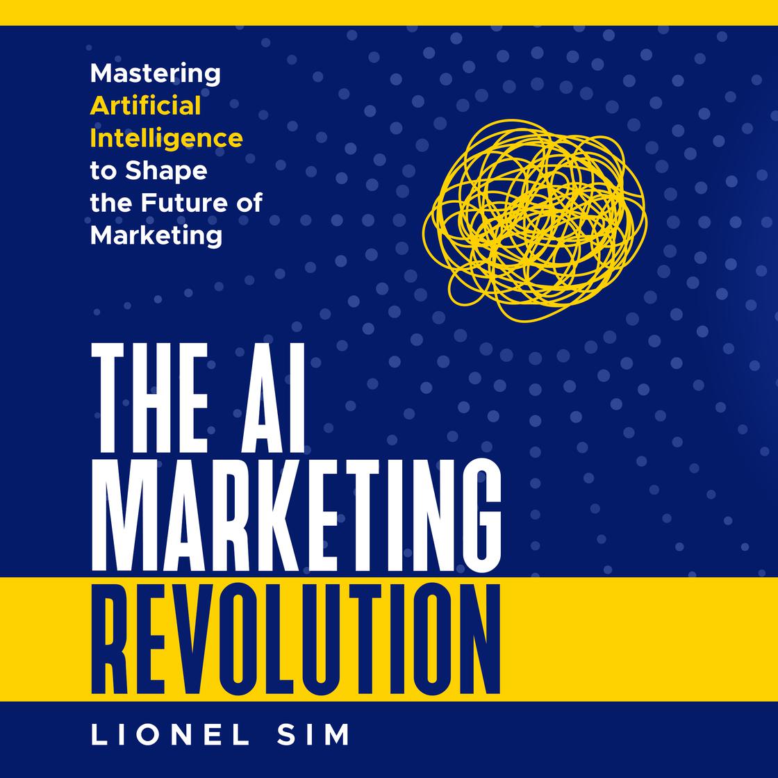 The AI Marketing Revolution - Abridged Audiobook | Libro.fm