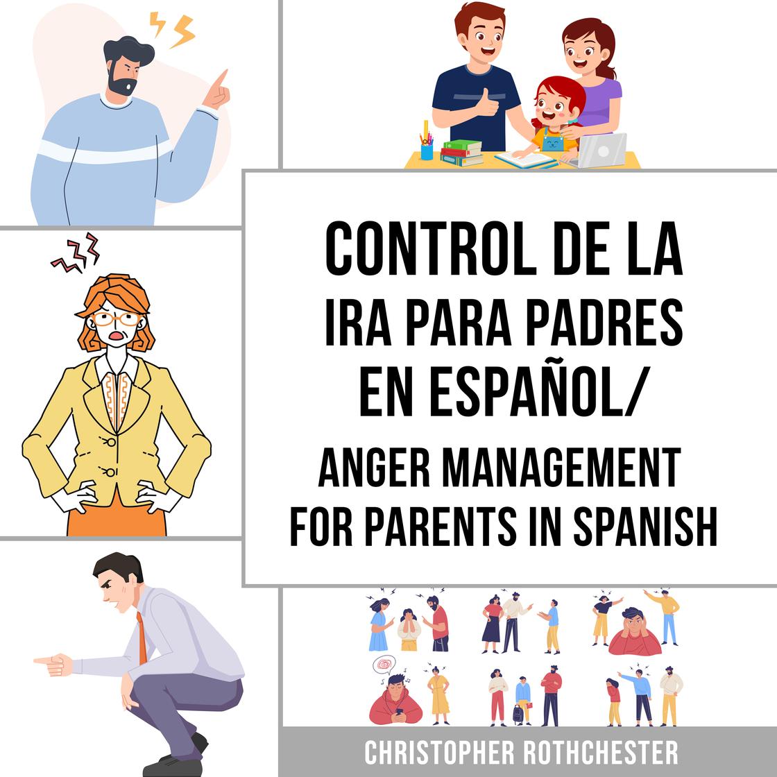 Control de la Ira para Padres En español/ Anger Management for Parents ...
