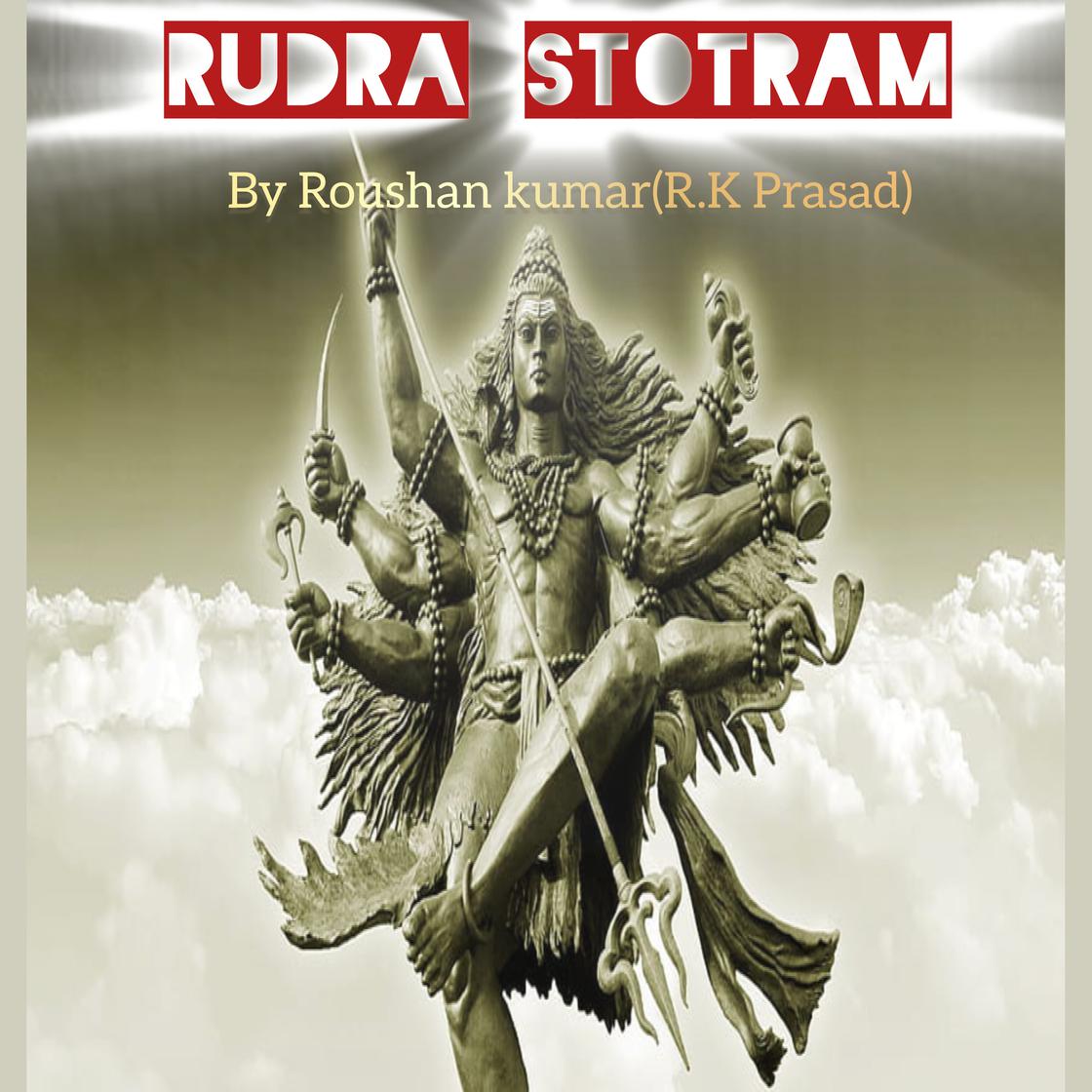 Rudra Stotram by Roushan kumar also known as R.K Prasad Audiobook ...