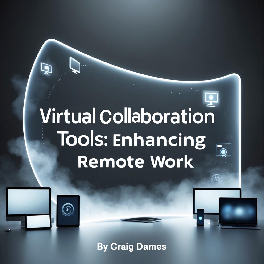 Virtual Collaboration Tools Audiobook | Libro.fm