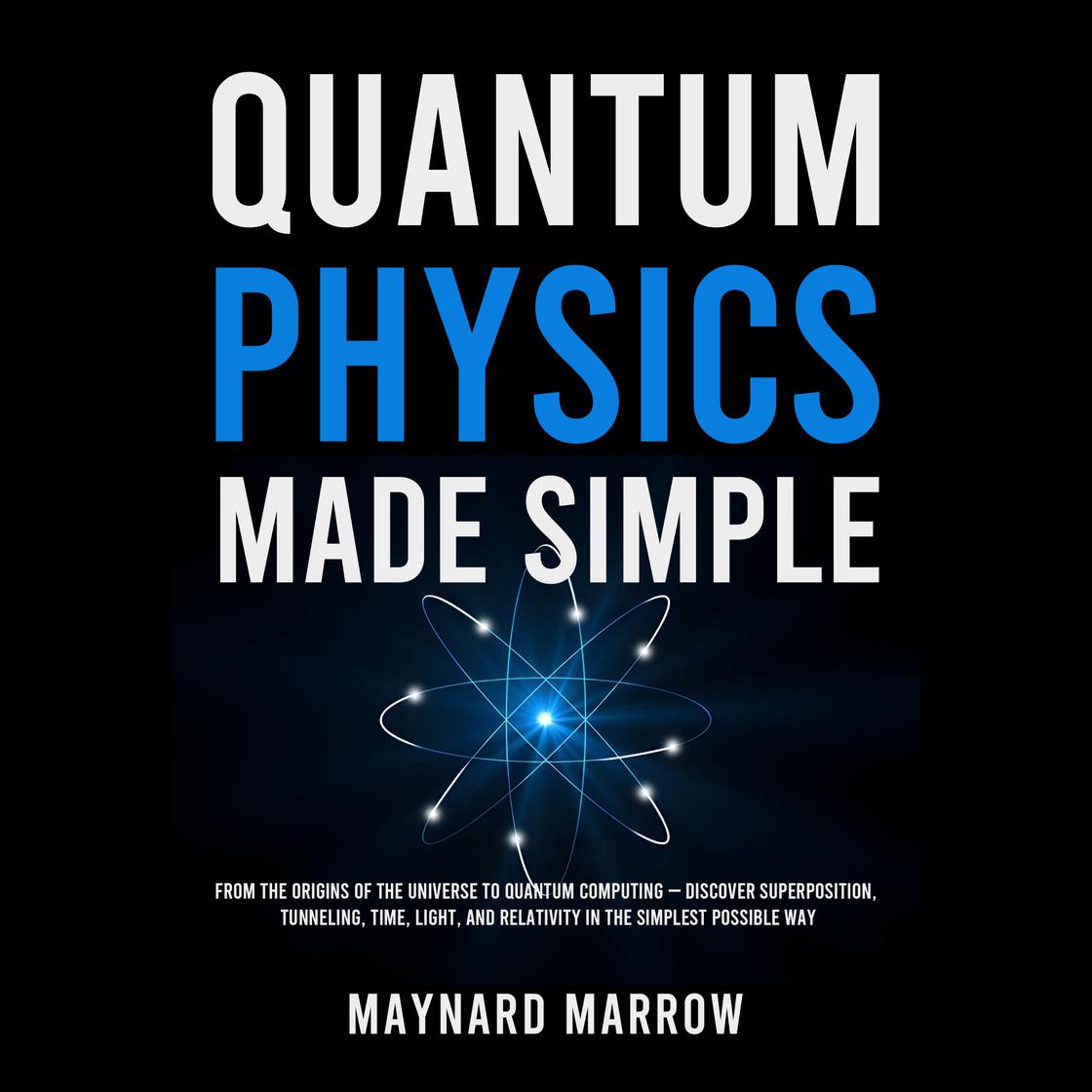 Quantum Physics Made Simple Audiobook | Libro.fm