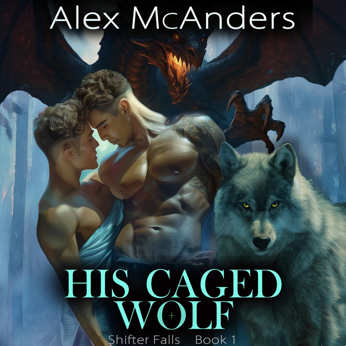 His Caged Wolf: MM Wolf Shifter Romance Audiobook | Libro.fm