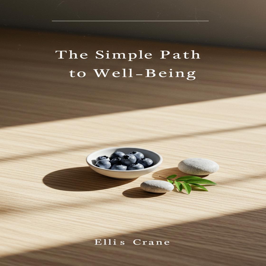 The Simple Path to Well-Being Audiobook | Libro.fm