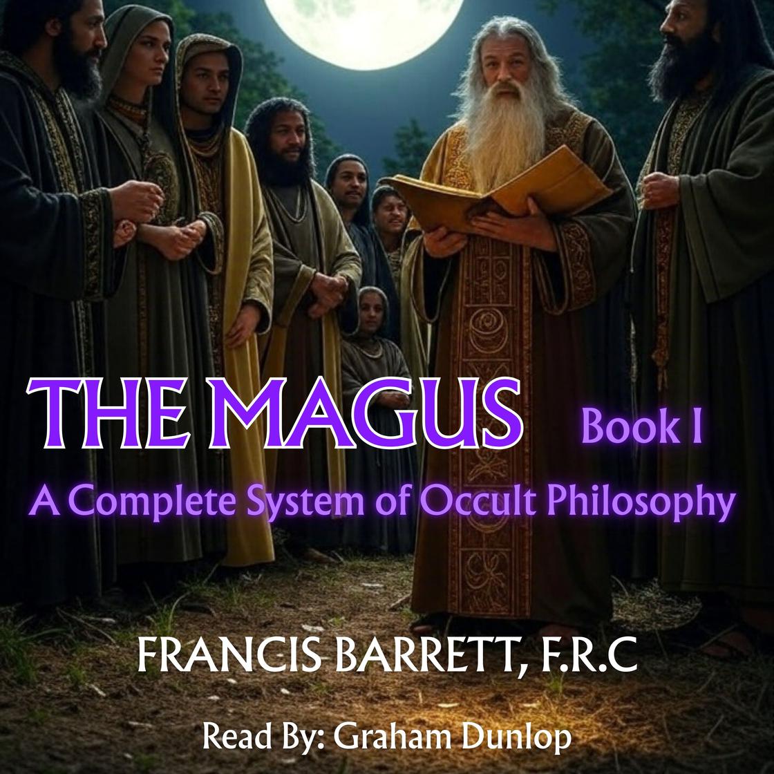 The Magus | A Complete System of Occult Philosophy - Book 1 Audiobook ...