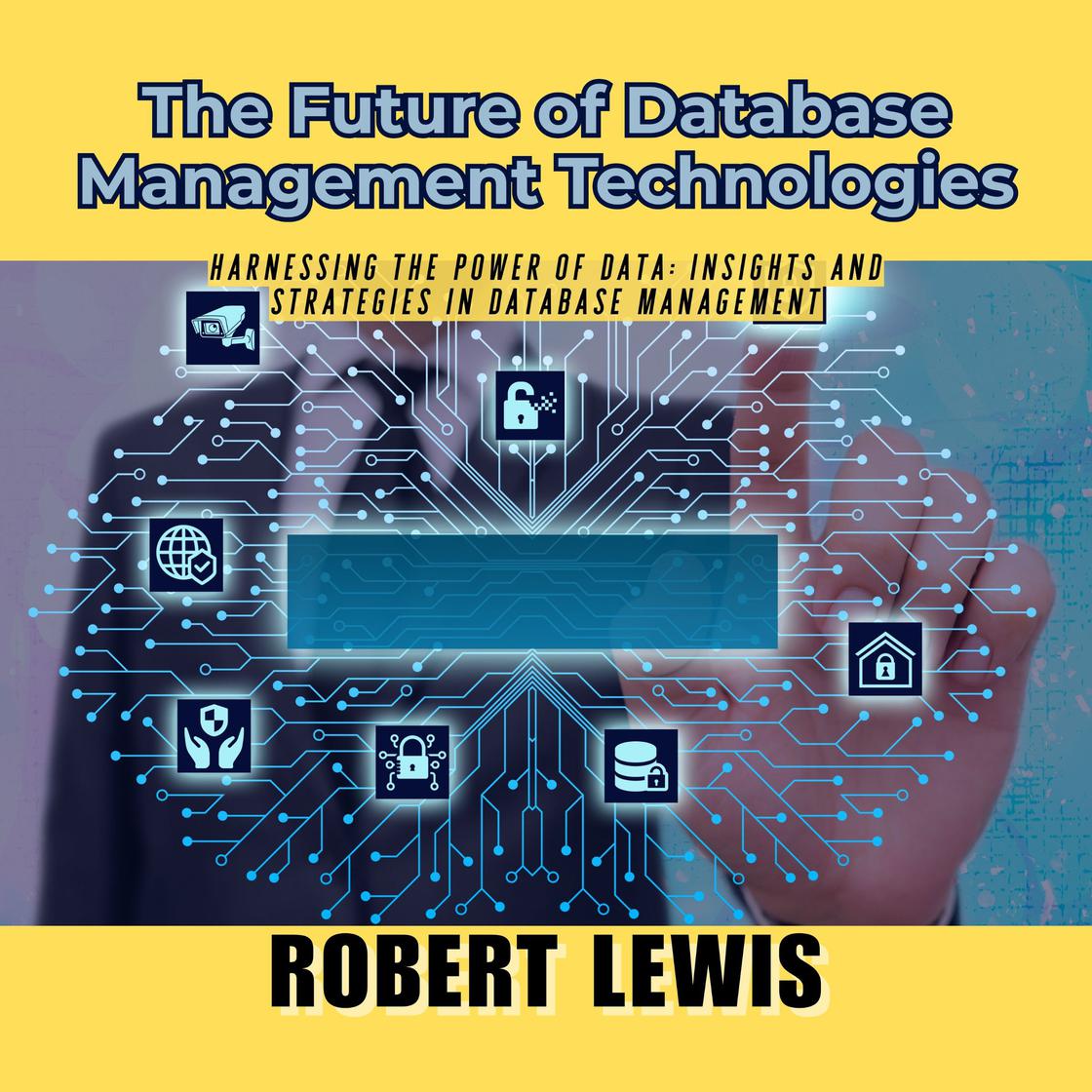 The Future of Database Management Technologies Audiobook | Libro.fm