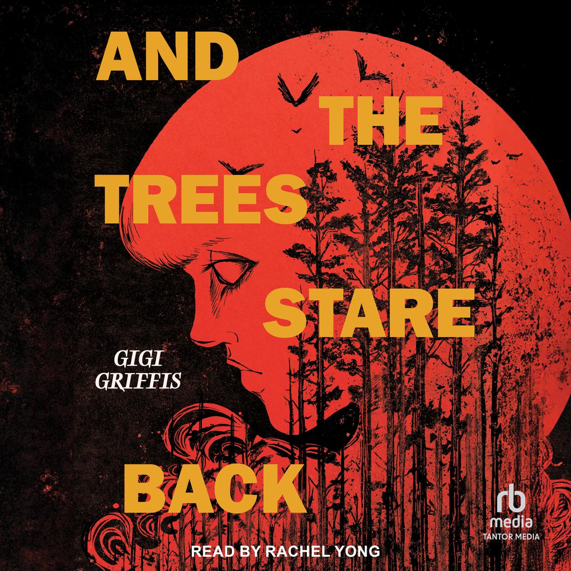 And the Trees Stare Back Audiobook | Libro.fm