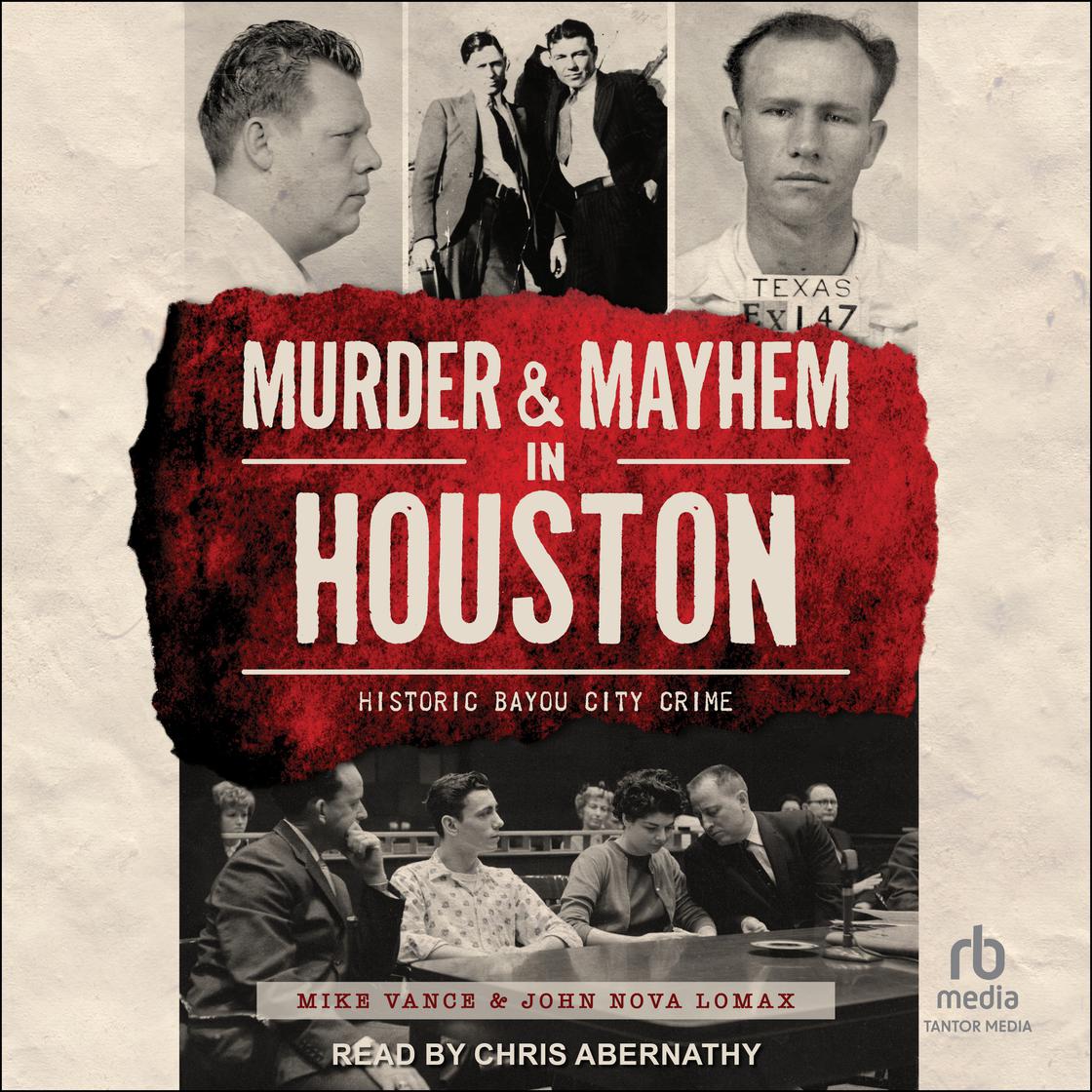 Murder and Mayhem in Houston Audiobook | Libro.fm