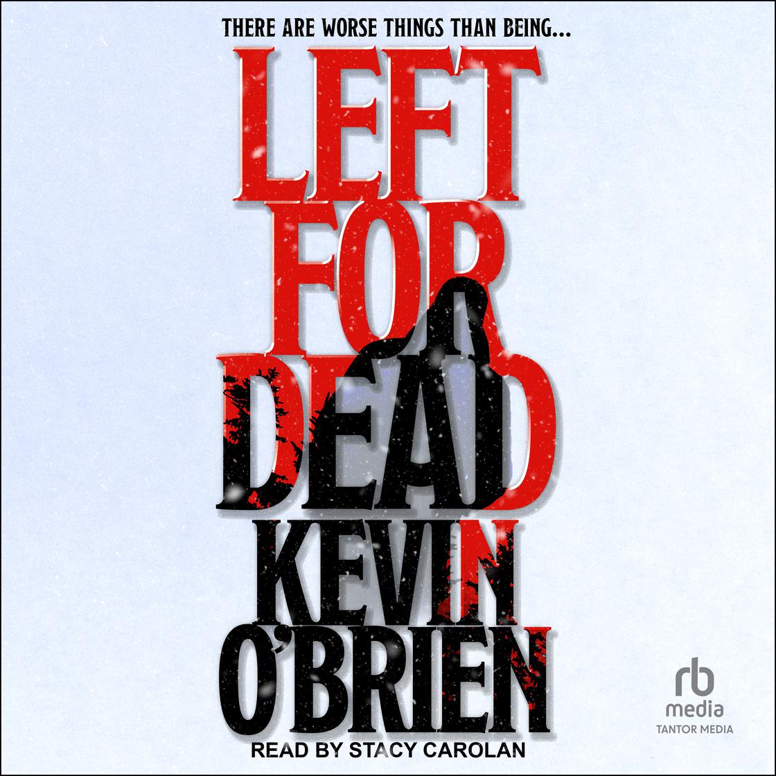 Left For Dead Audiobook | Libro.fm