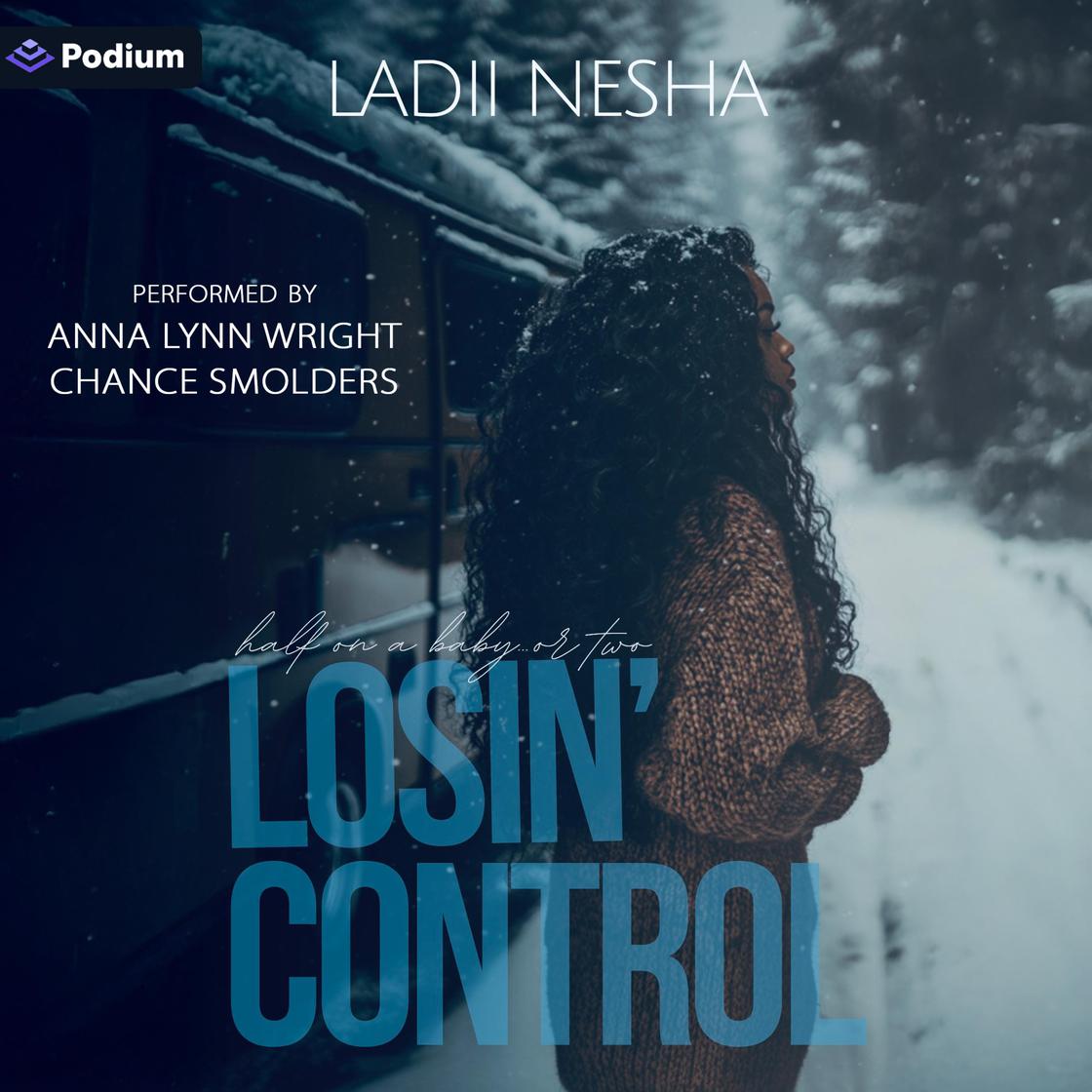 Losin' Control: Half on a Baby or Two Audiobook | Libro.fm