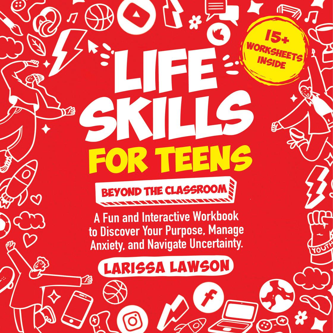 Life Skills for Teens Beyond the Classroom: Audiobook | Libro.fm