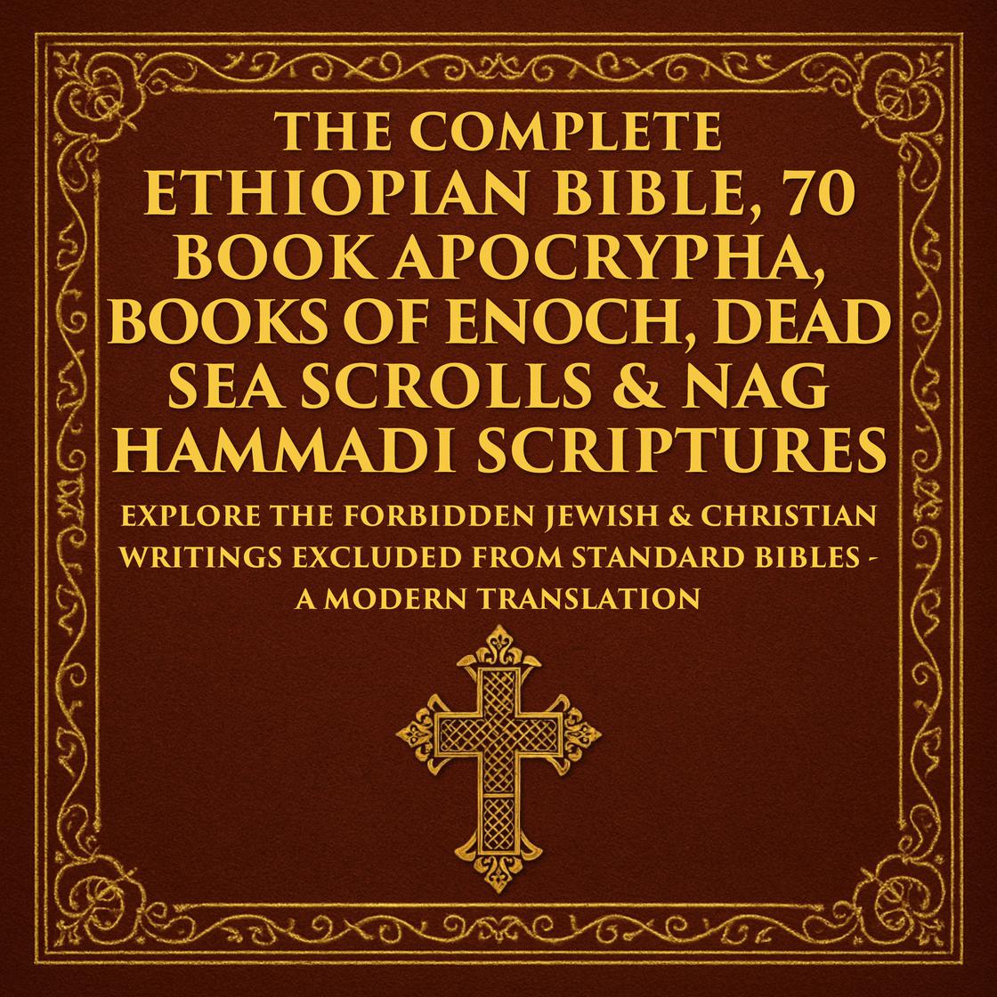 The Complete Ethiopian Bible, 70 Book Apocrypha, Books of Enoch, Dead ...