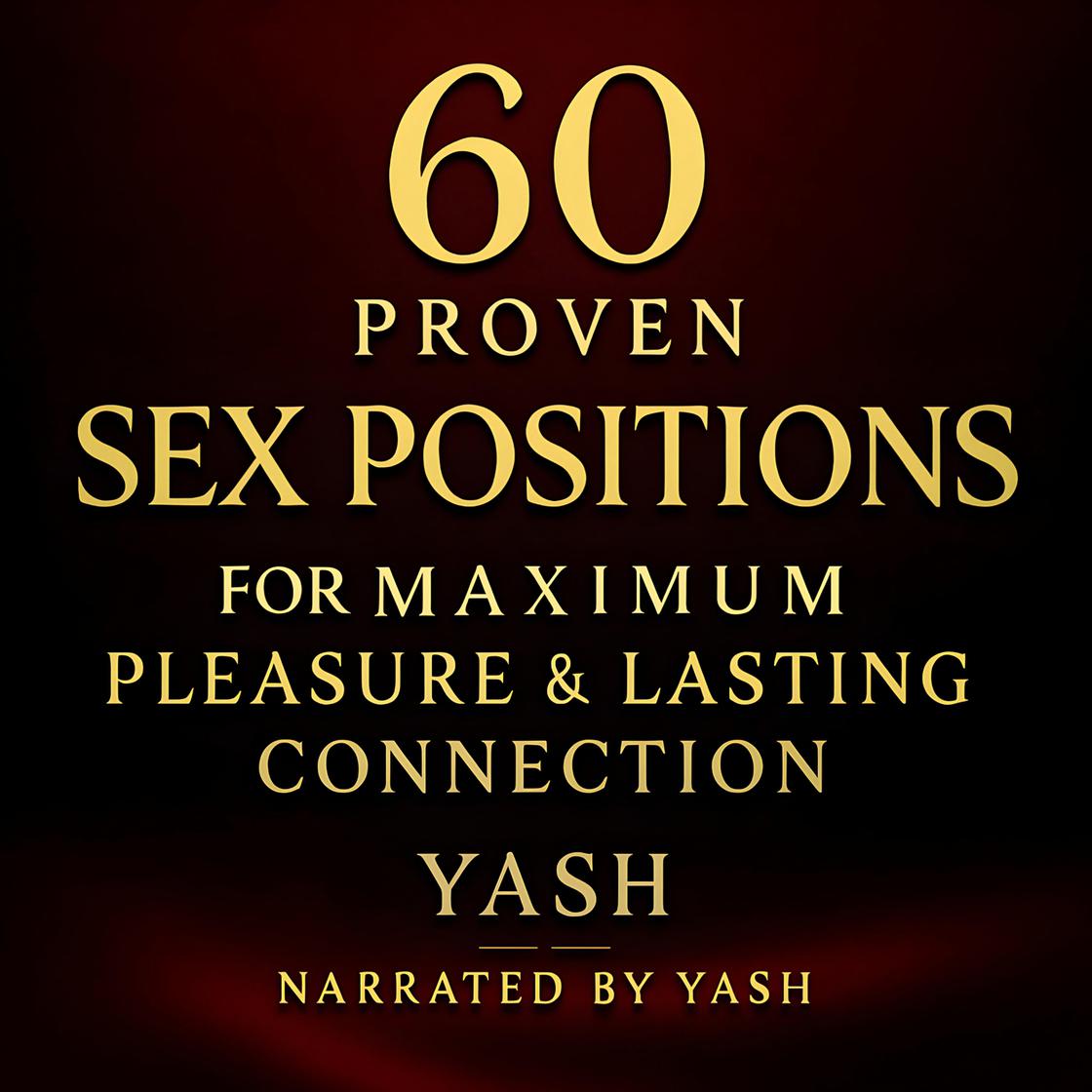 60 Proven Sex Positions for Maximum Pleasure & Lasting Connection ...