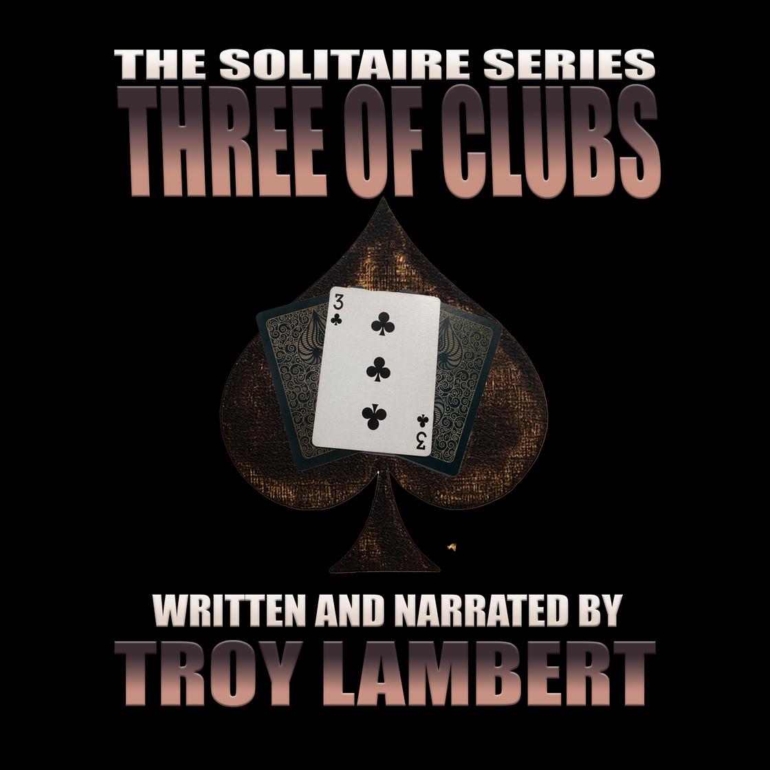 The Solitaire Series Episode 7: The Three of Clubs Audiobook | Libro.fm