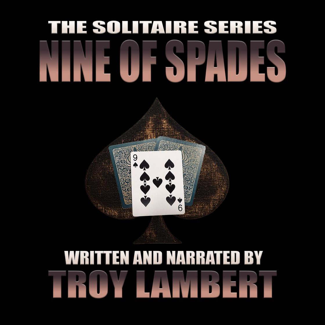 The Solitaire Series Episode 2: The Nine of Spades Audiobook | Libro.fm