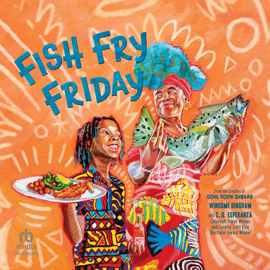 Fish Fry Friday Audiobook | Libro.fm