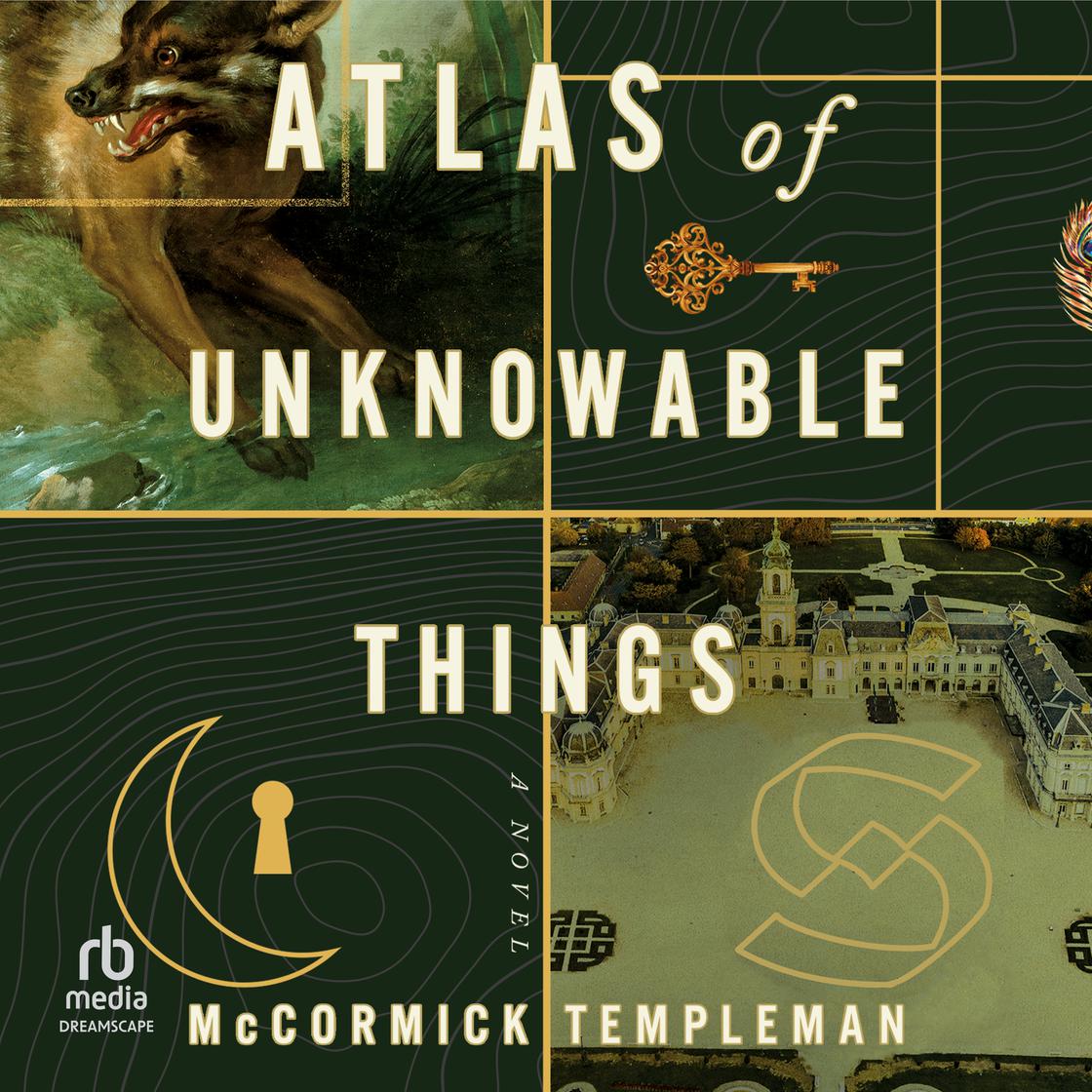 Atlas of Unknowable Things Audiobook | Libro.fm