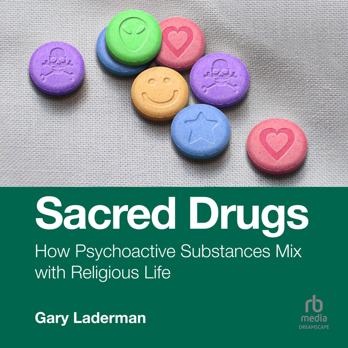 Sacred Drugs Audiobook | Libro.fm