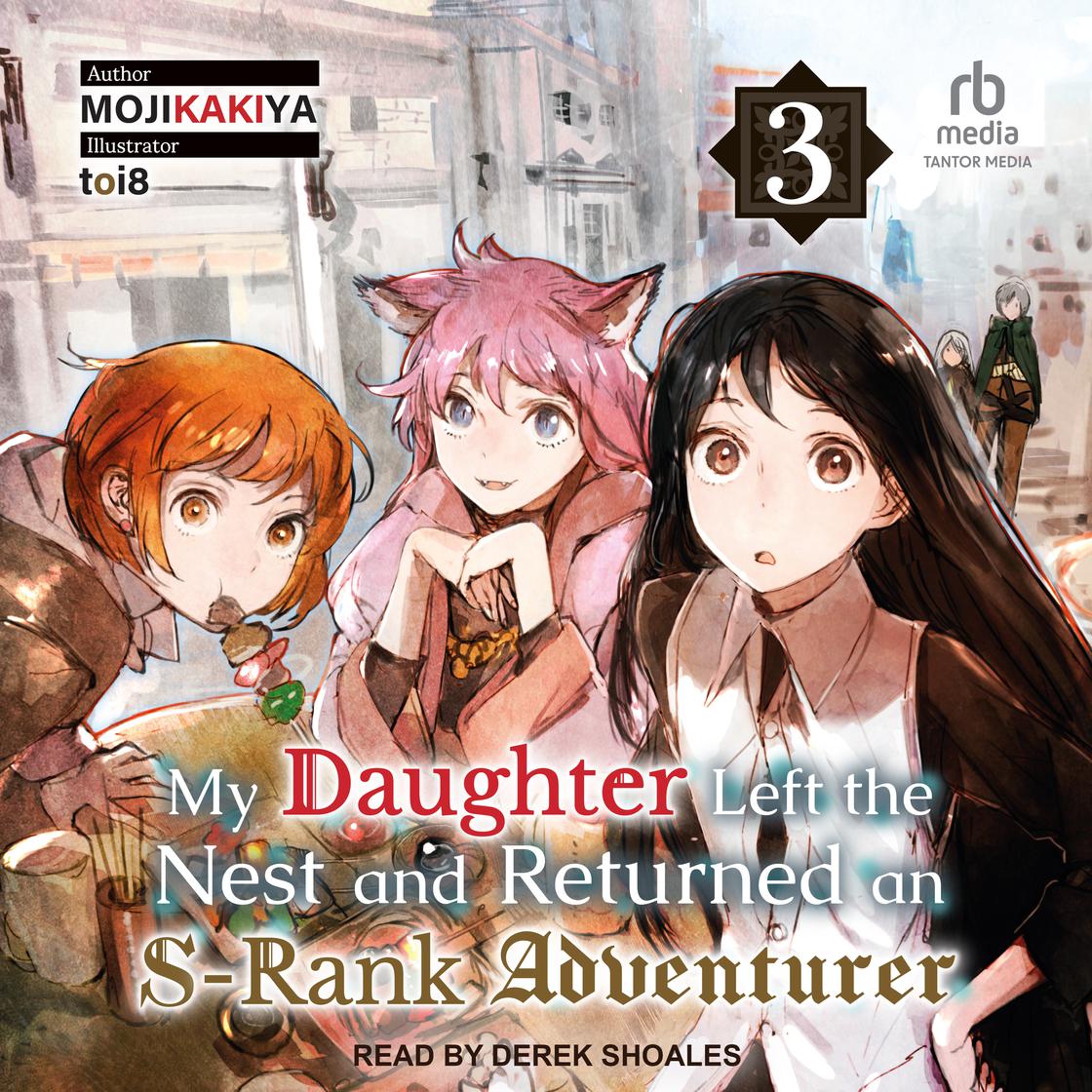 Libro.fm | My Daughter Left the Nest and Returned an S-Rank Adventurer Audiobook