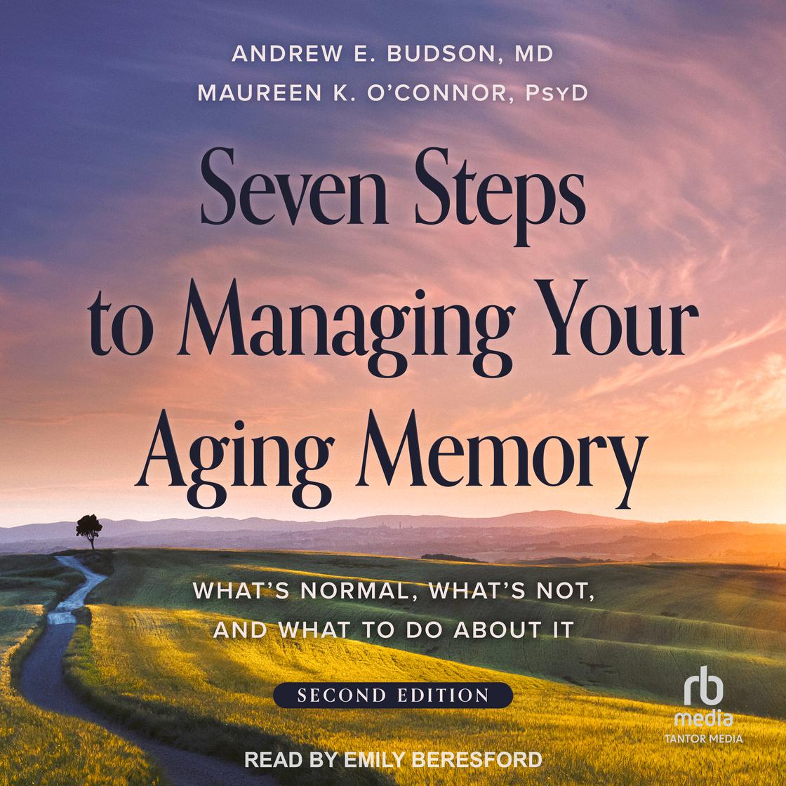 Libro.fm | Seven Steps to Managing Your Aging Memory Audiobook