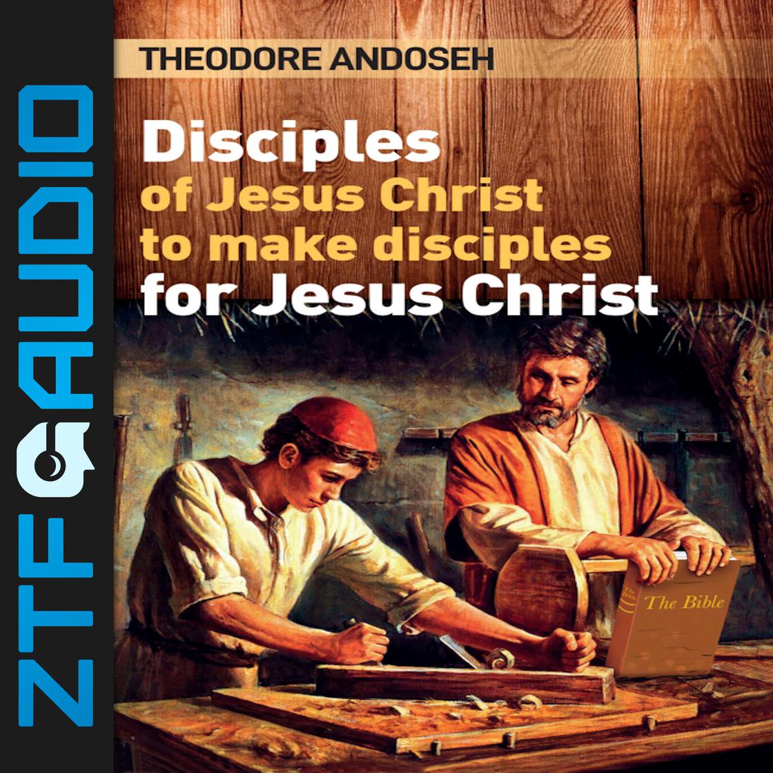 Disciples of Jesus Christ to Make Disciples For Jesus Christ Audiobook ...