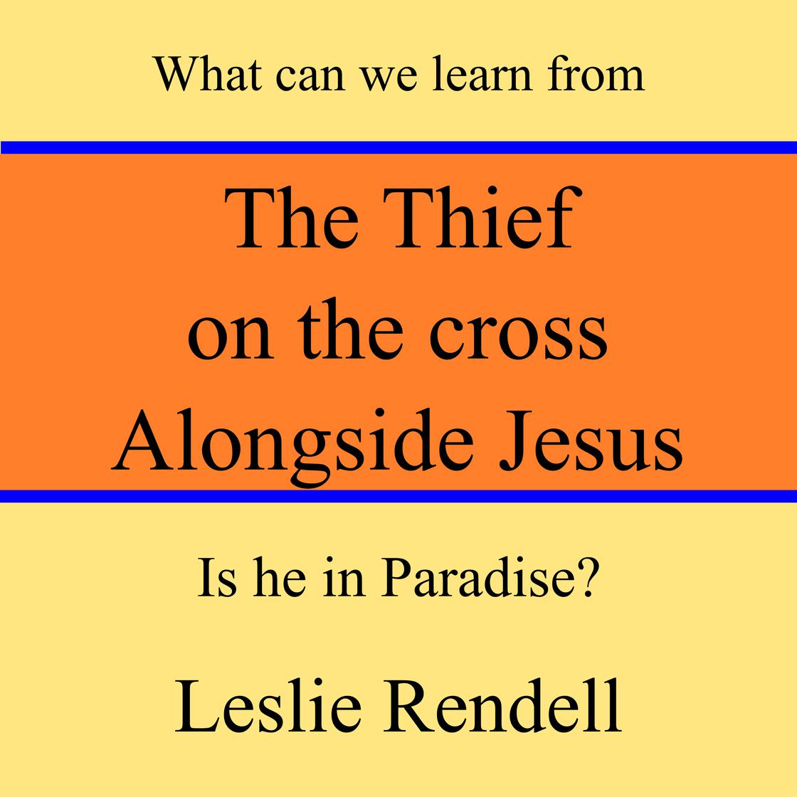 The Thief on the Cross Alongside Jesus Audiobook | Libro.fm