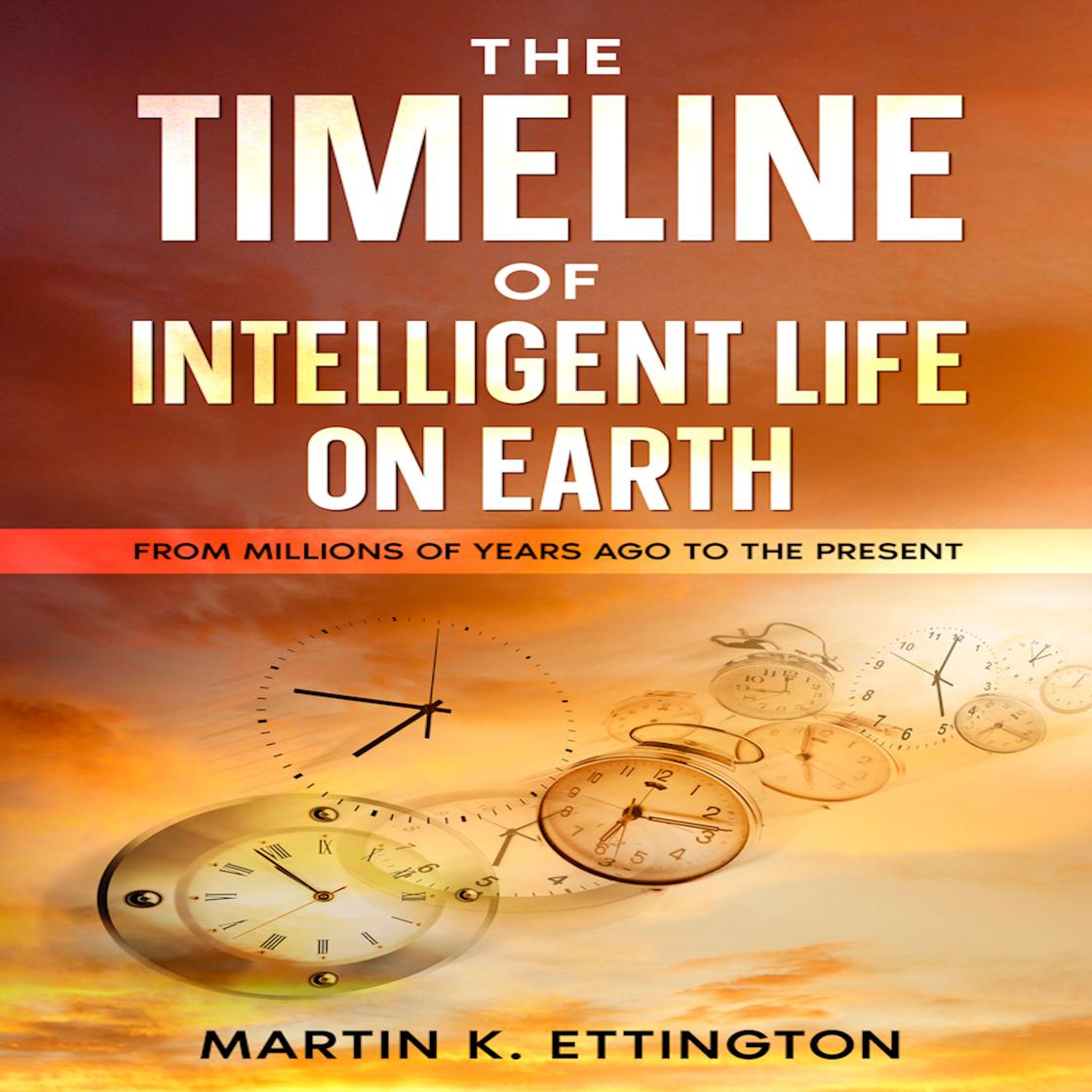 The Timeline of Intelligent Life on Earth Audiobook | Libro.fm