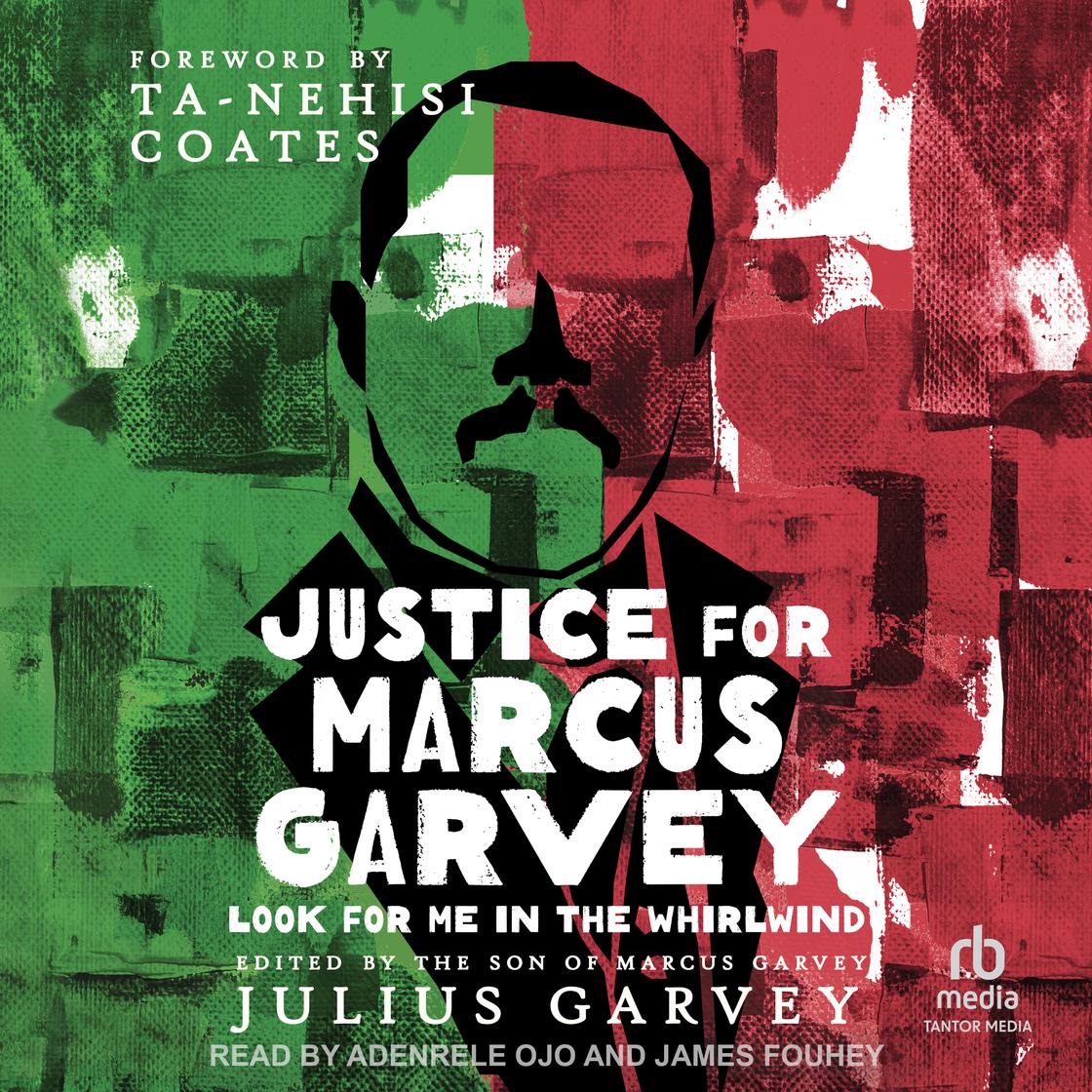 Justice for Marcus Garvey Audiobook | Libro.fm