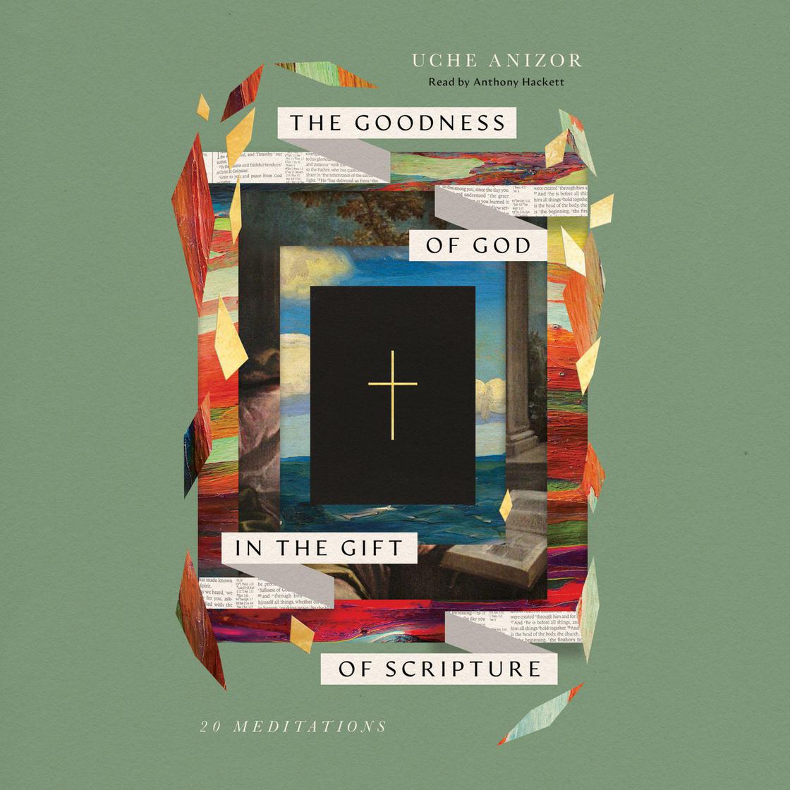 The Goodness of God in the Gift of Scripture Audiobook | Libro.fm