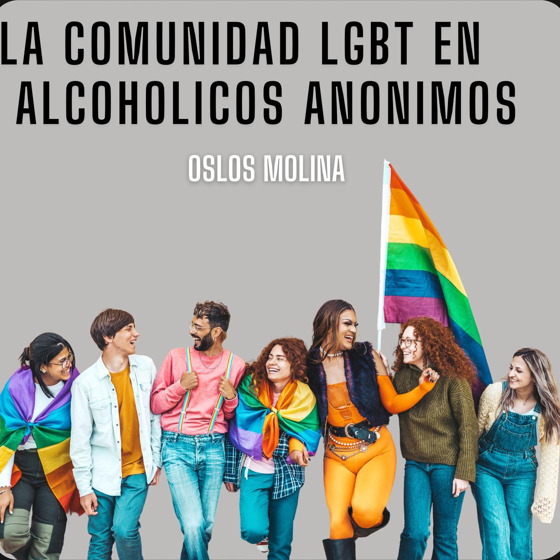 La comunidad LGBT, en Alcohólicos Anónimos Audiobook | Libro.fm