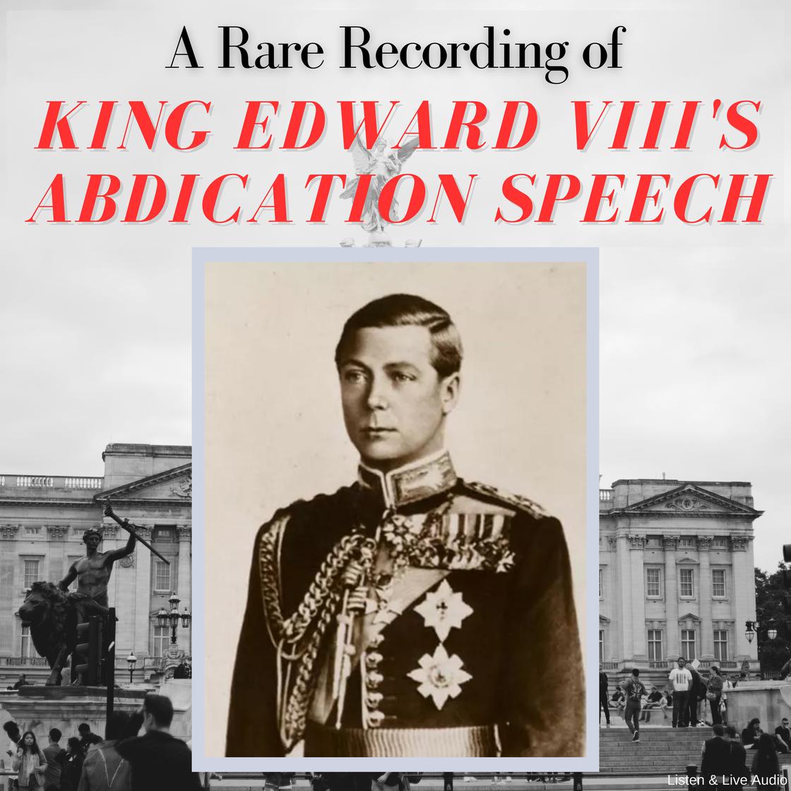 A Rare Recording of King Edward VIII's Abdication Speech Audiobook ...
