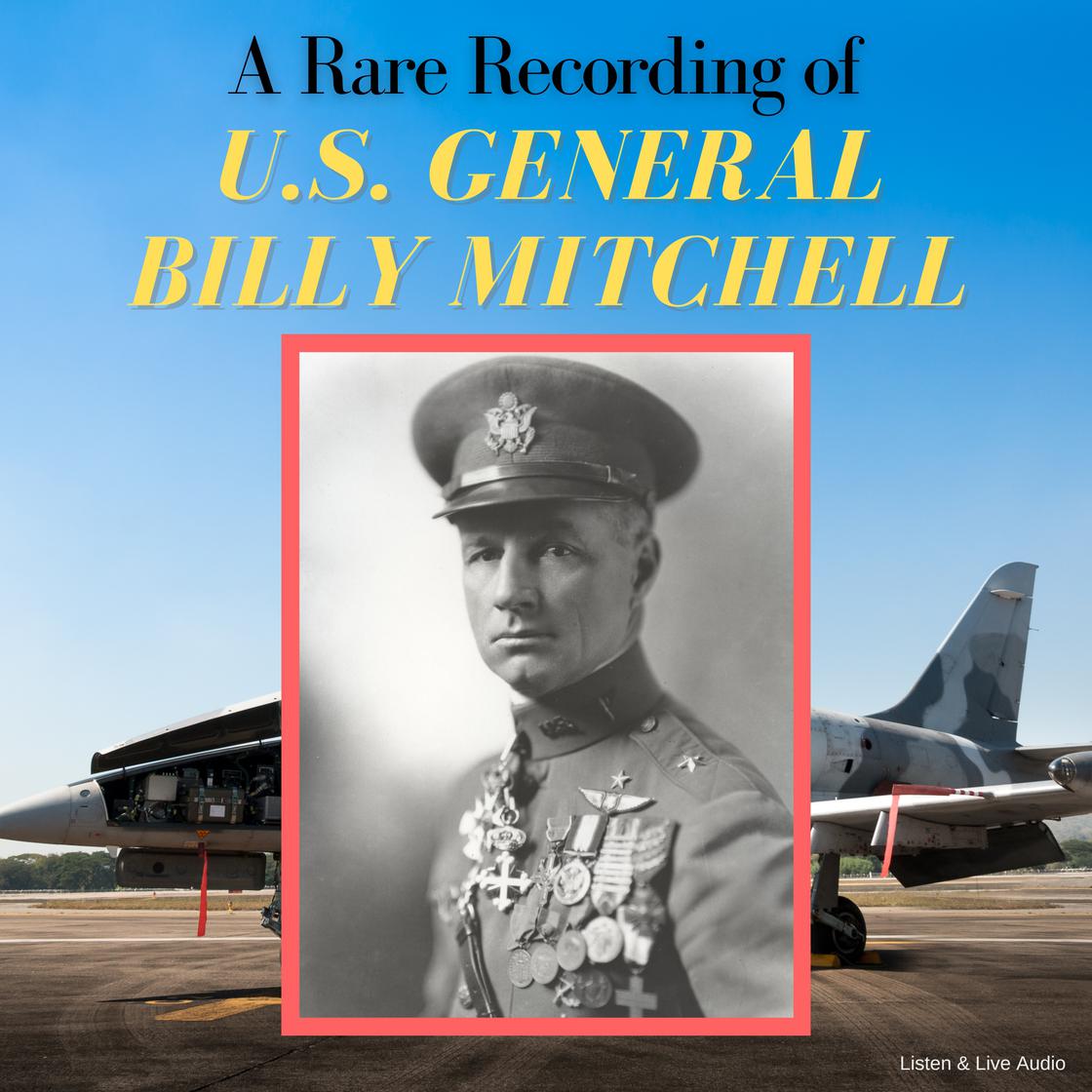Libro.fm | A Rare Recording of U.S. General Billy Mitchell Audiobook