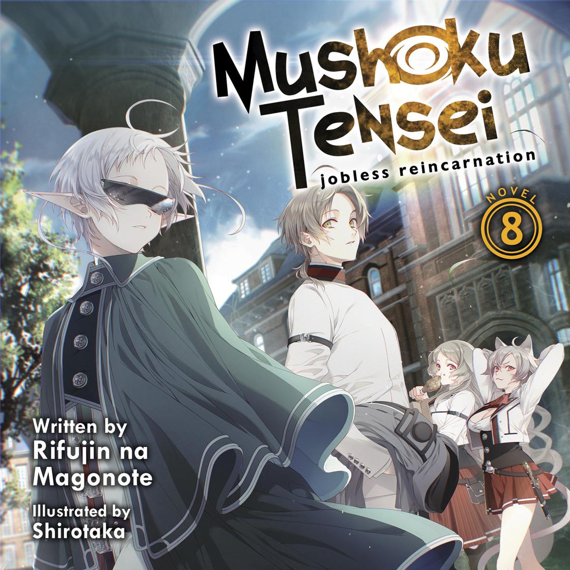Mushoku Tensei: Jobless Reincarnation (Light Novel) Vol. 8 Audiobook ...