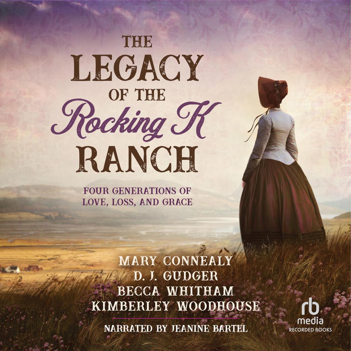The Legacy of the Rocking K Ranch Audiobook | Libro.fm