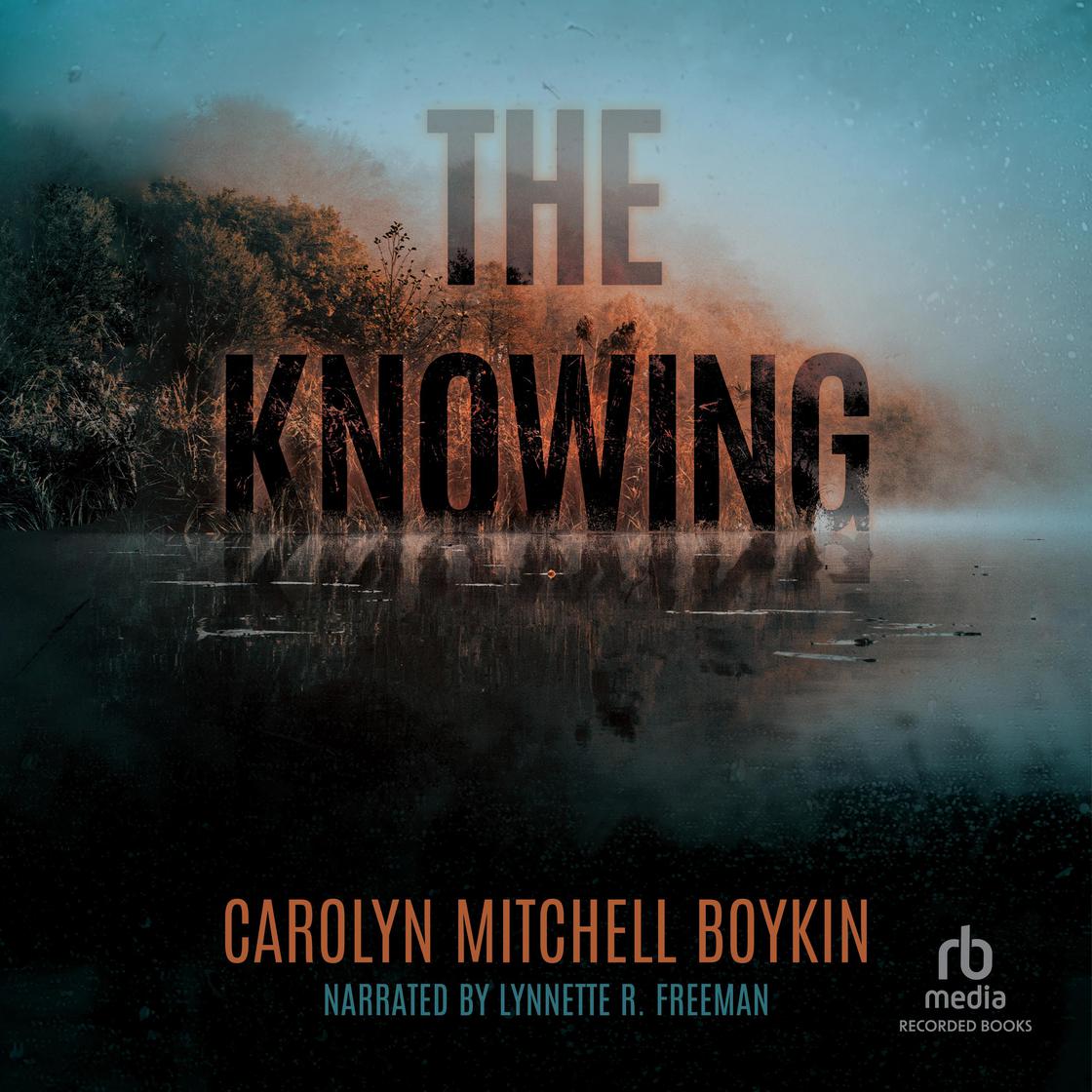 The Knowing Audiobook | Libro.fm