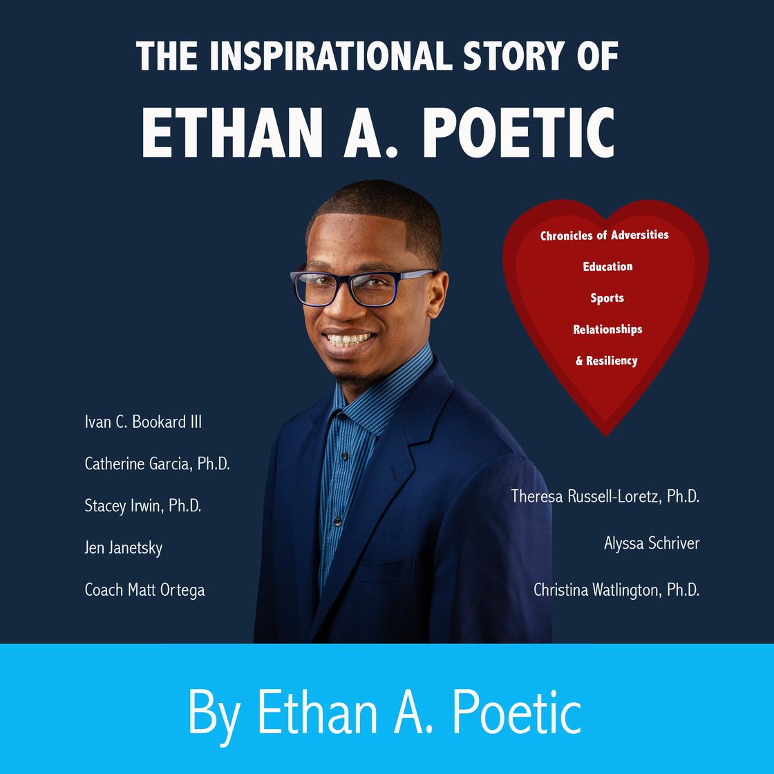 The Inspirational Story of Ethan A. Poetic: Chronicles of Adversities ...