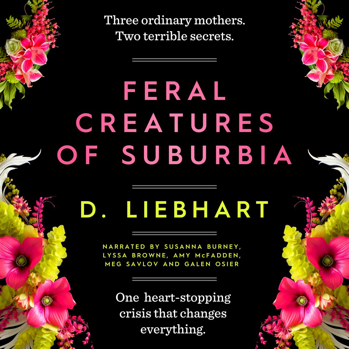 Feral Creatures of Suburbia Audiobook | Libro.fm
