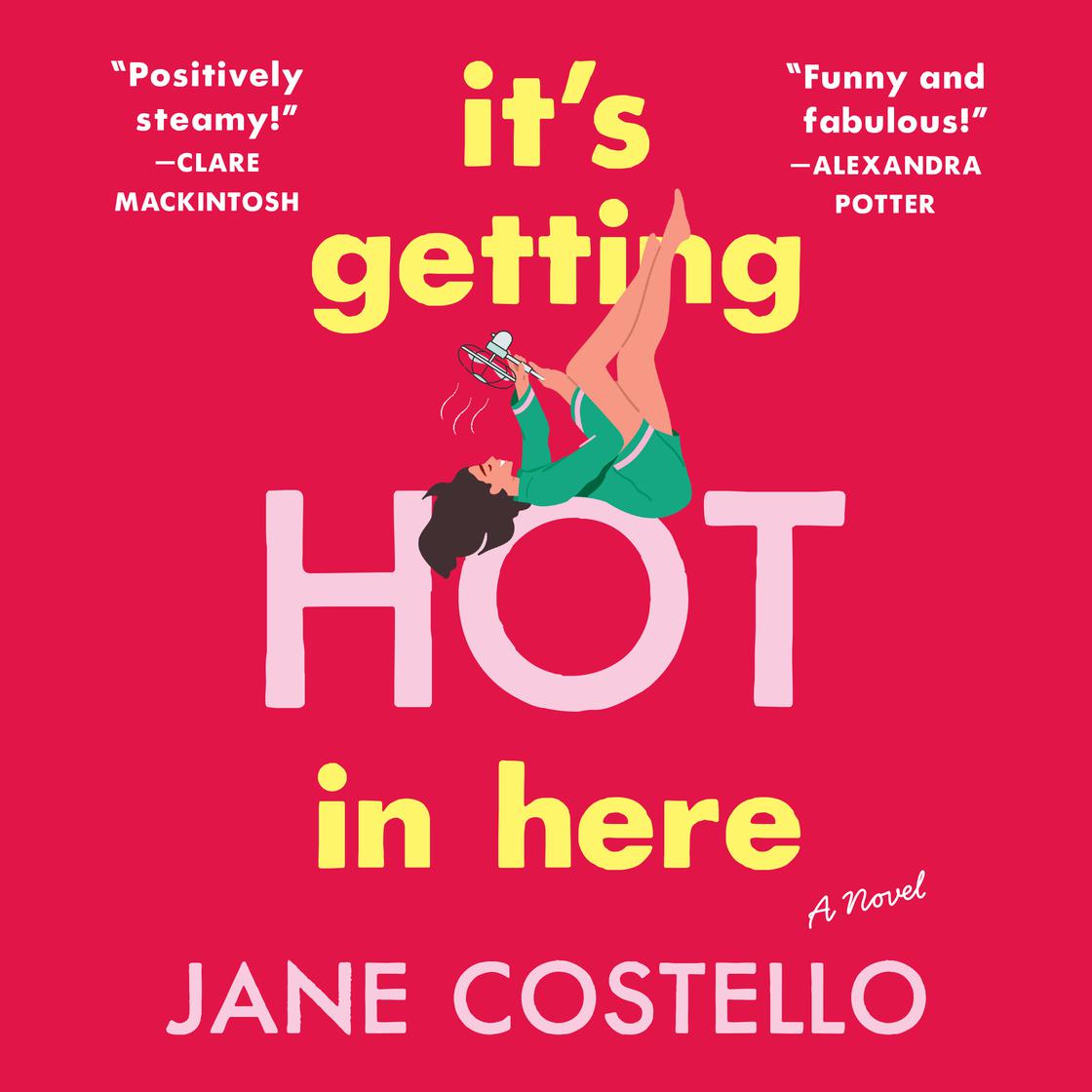 It's Getting Hot in Here Audiobook | Libro.fm